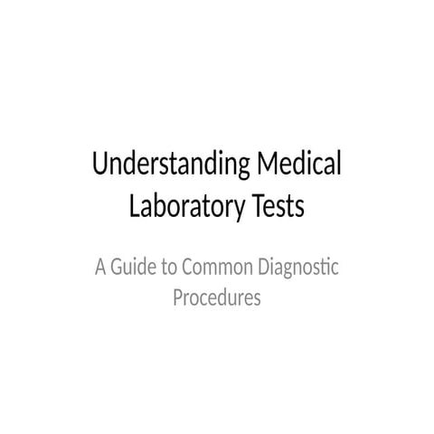 Medical_Laboratory_Tests_Presentation.pptx