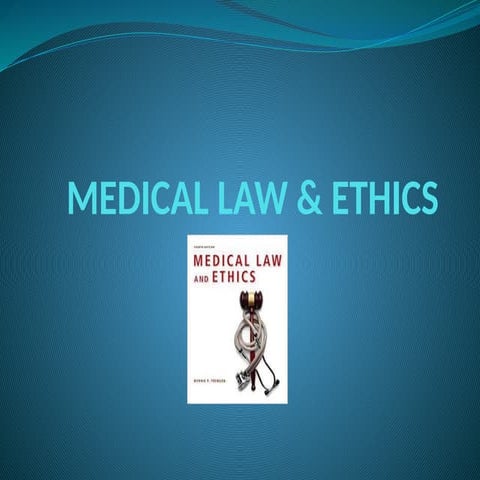 Medical Law and Ethics | PPTX