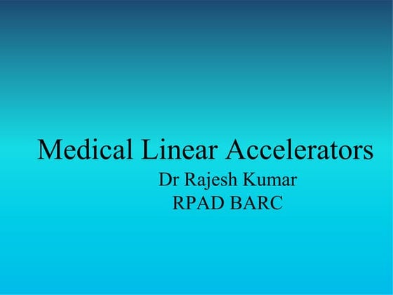 Linear Accelerator- Commercial Specification & Comparison | PPTX ...