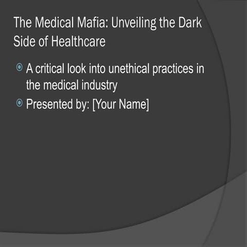 Medical_Mafia_Presentation and precautions.pptx