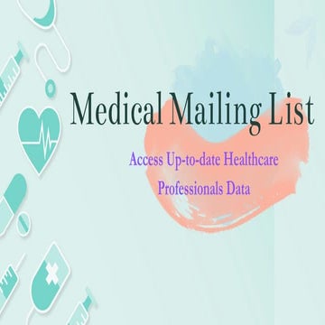 Medical Mailing List - PDF | PPT
