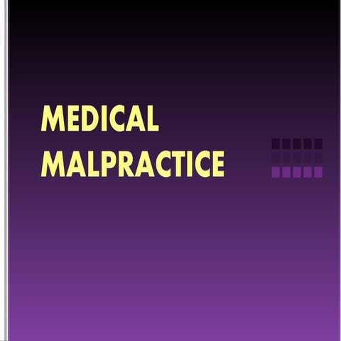 DEFINING MEDICAL MALPRACTICE AND NEGLIGENCE.ppt