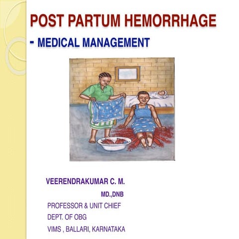Management of Post-partum hemorrhage (PPH) | PPTX