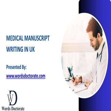 Medical Manuscript Writing in UK | PPT