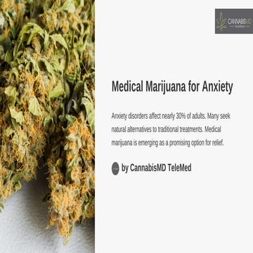Medical Marijuana for Anxiety | CannabisMD TeleMed | PDF
