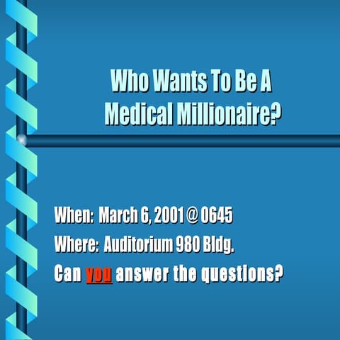 Medical millionaire | PPT