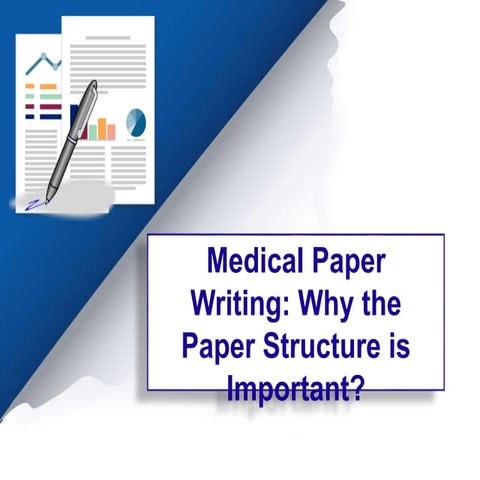Medical Paper Writing | PPTX