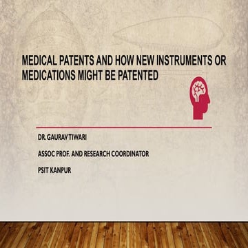 Medical patents and how new instruments or medications | PDF