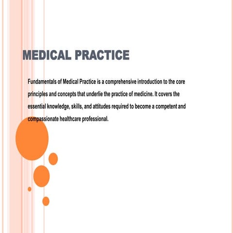 MEDICAL PRACTICE INTRO PART that can work | PPT