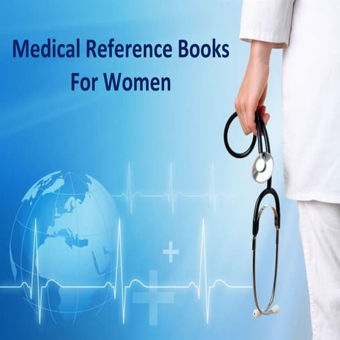 Medical reference books for women | PPT