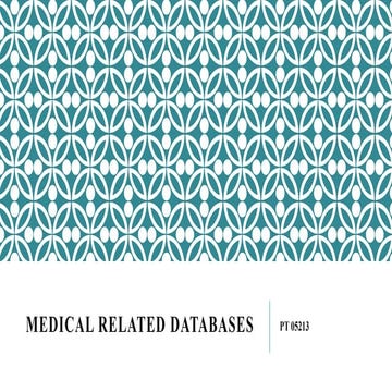Medical related database-lecture to record | PPTX