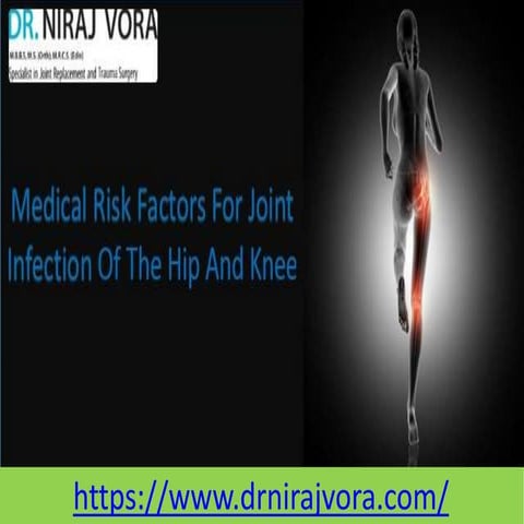 Medical risk factors for joint infection of the hip and knee | PPT