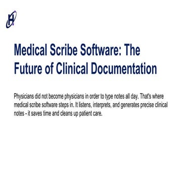 Medical Scribe Software: The Future of Clinical Documentation | PDF