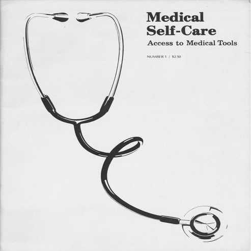 Medical Self-Care issue # 1, 1976 | PDF