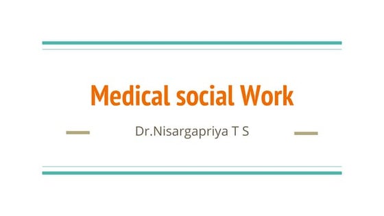 Role of medical social worker in hospital | PPTX | Mental Health ...
