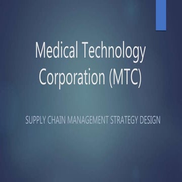 Medical technology corporation (mtc) | PPTX