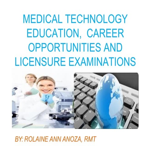 MEDICAL TECHNOLOGY EDUCATION, CAREER OPPORTUNITIES AND LICENSURE-PDF.pdf