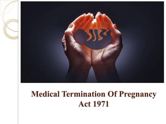 Medical Termination of Pregnancy Act 1971 | PPTX | Pregnancy ...