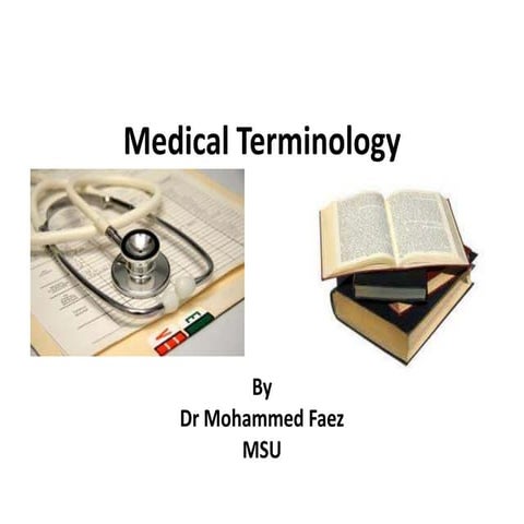 Medical Terminology Part 1; Prefixes, Suffixes, Combining Forms | PDF