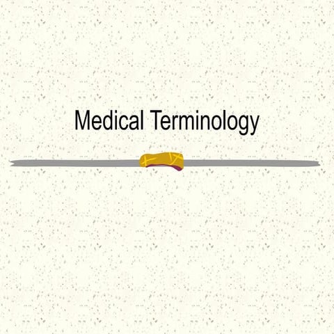 Medical Terminology of the body systems | PPTX