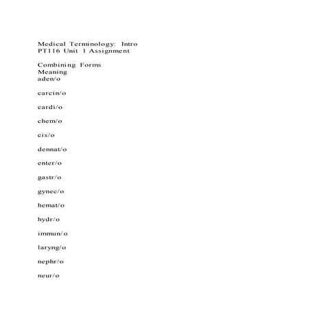Medical Terminology IntroPT116 Unit 1 AssignmentCombining F | PDF