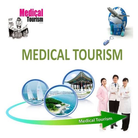 Medical tourism | PPT