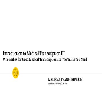 Medical Transcription 03 Lecture Slides.pdf