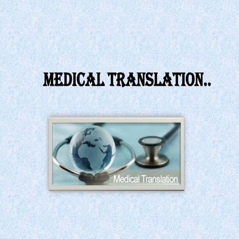 Medical translation | PPTX