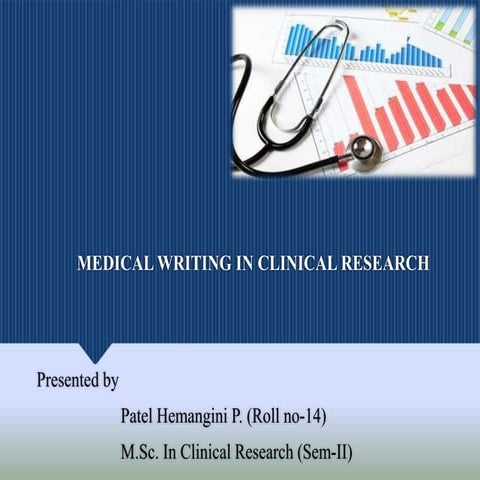Medical writing in clinical research | PPTX
