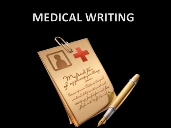 Medical writing as a concept and profile | PPT