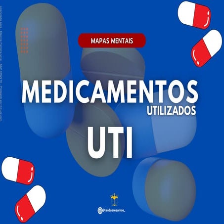 MEDICAMENTOS UTILIZADOS NA UTI.pptx medic | PPTX
