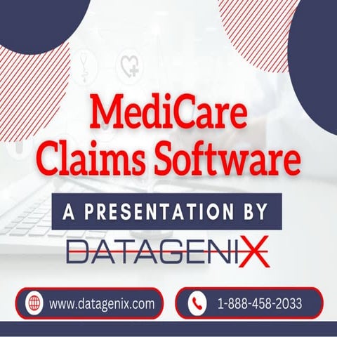 Streamlining Medicare Claims with Advanced Claims Management Software | PPT