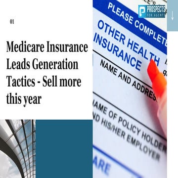 Best Medicare Insurance Leads Generation Tactics | PDF