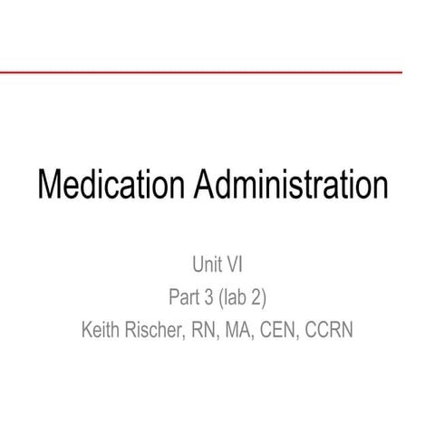 Medication-Administration-3-of-3-FINAL-DRAFT.ppt