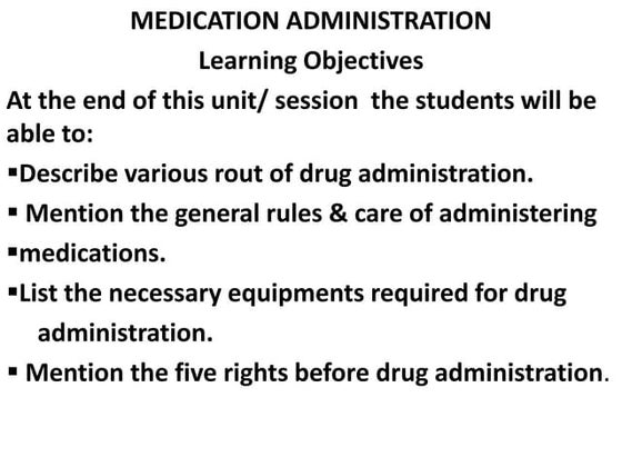 Oral medications Procedures of Administering Oral Medicines | PPTX