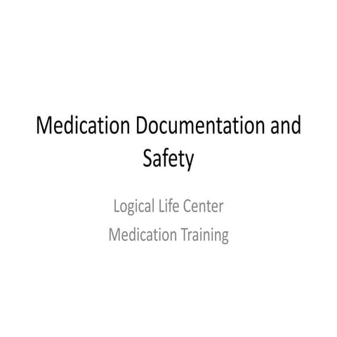 Medication documentation and safety | PPTX