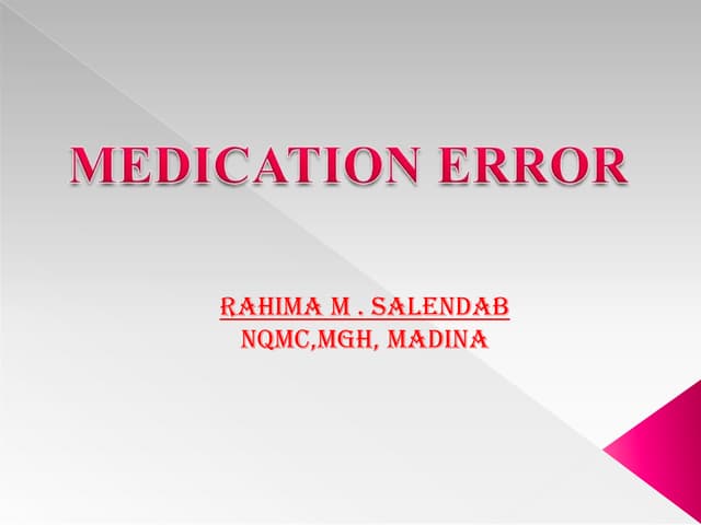 Medication error presentation | PPTX