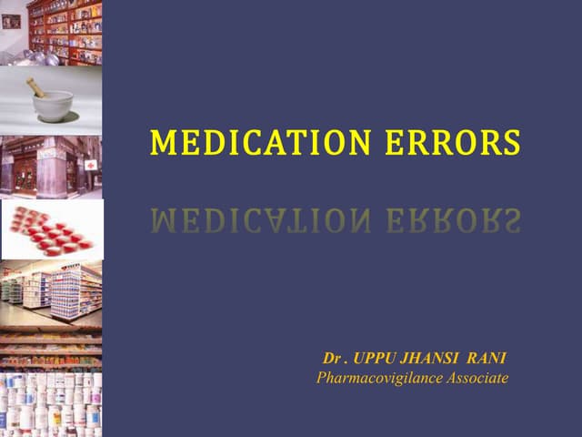 Medication errors ppt | PPTX