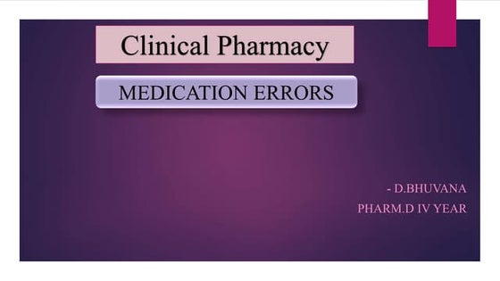 MEDICATION ERROR, ITS TYPES AND PREVENTION | PPT