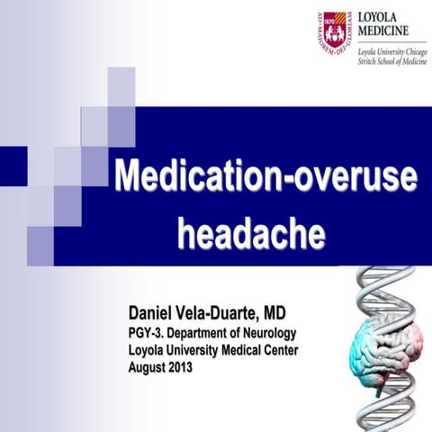 Medication overuse headache | PPTX