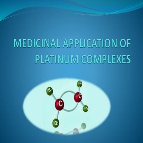 Medicinal application of organometallic compounds | PPTX