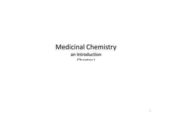 Ch1 introduction to medicinal chemistry | PPTX | Chemistry | Science