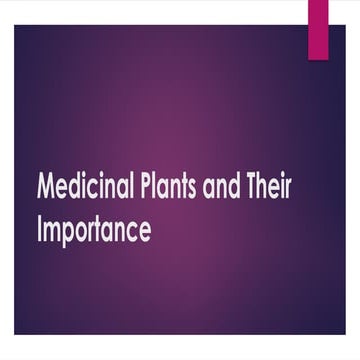 Medicinal Plants and Their Importance.pptx