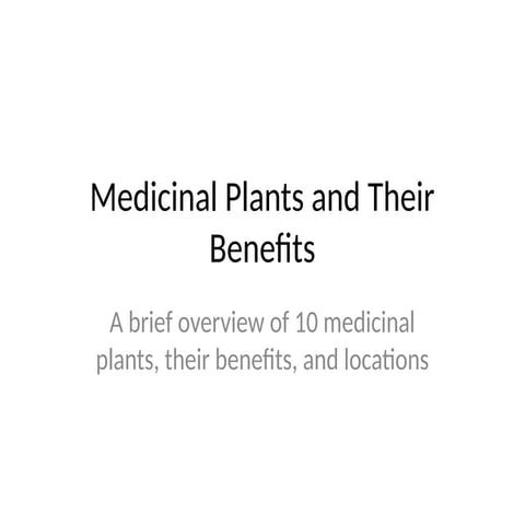 Medicinal_Plants_Presentation with benefits they hold their name and ...