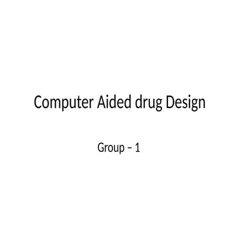 COMPUTER AIDED DRUG DESIGN M.PHARM .pptx