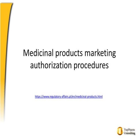 Medicinal products marketing authorization procedures | PDF