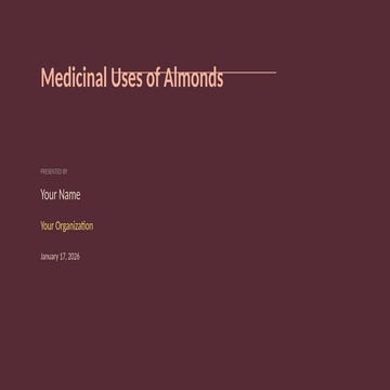 Medicinal Uses of Almonds oil factory and health use (1).pptx