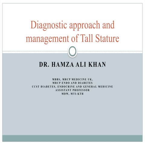 Medicine Tall Stature it's overview & summary | PPTX