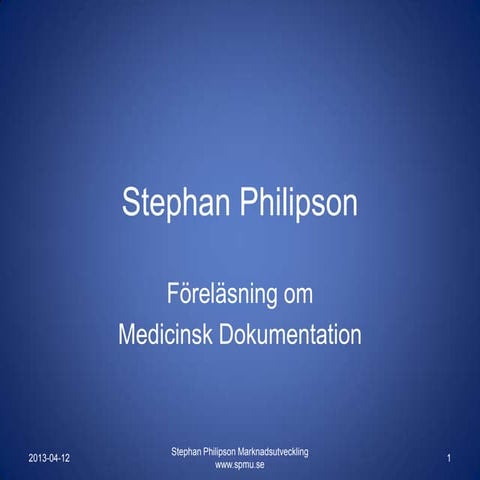 Medicinsk dok föreläsning 2.2 | PPTX