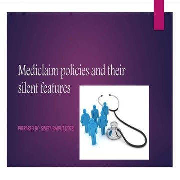 Mediclaim policies and their silent features ppt | PPTX